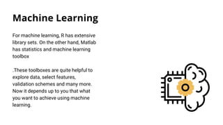 R vs Matlab: which one is more powerful and why | PPT