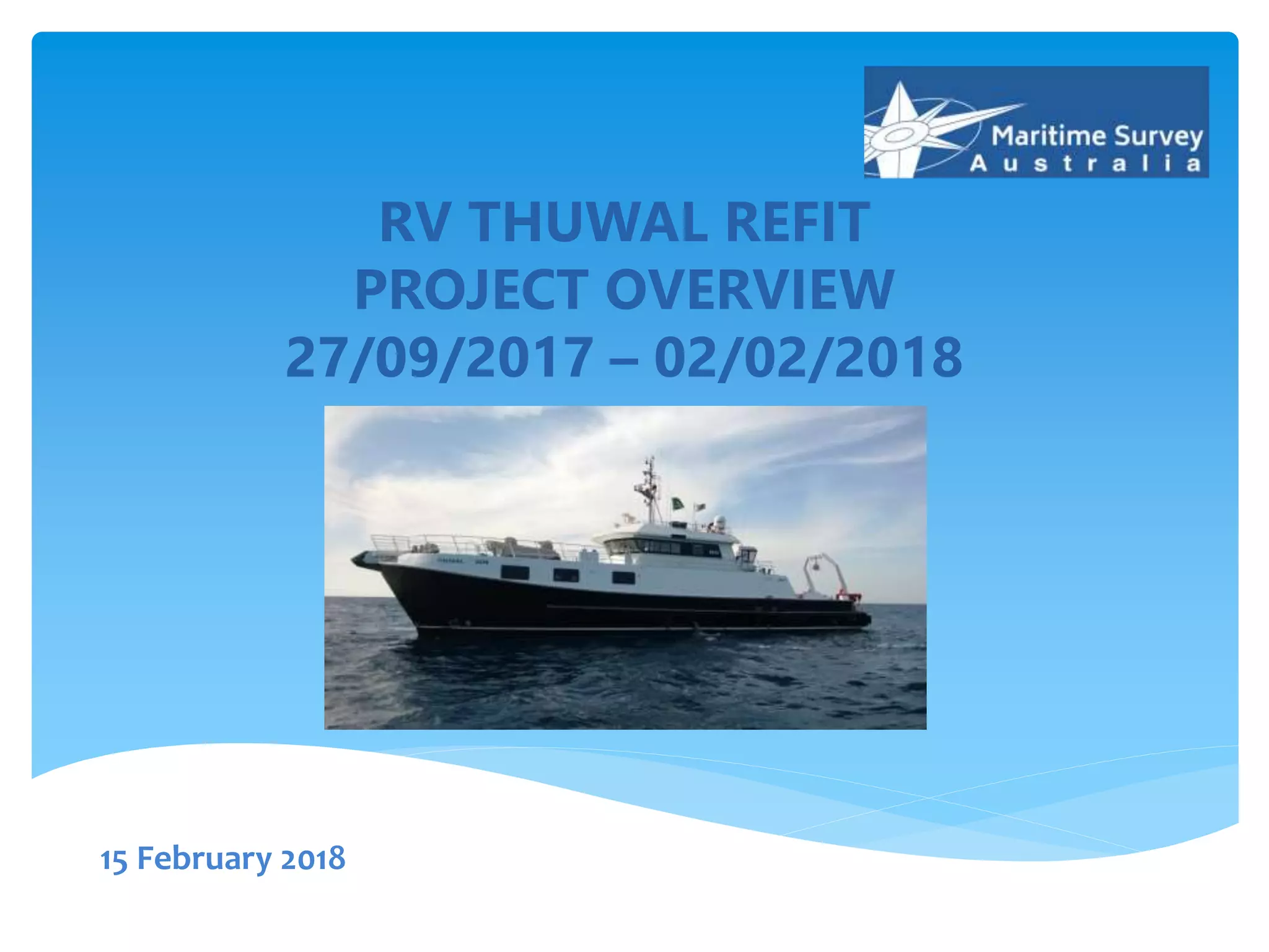 RV Thuwal - Refit project overview by Maritime Survey Australia | PPTX ...