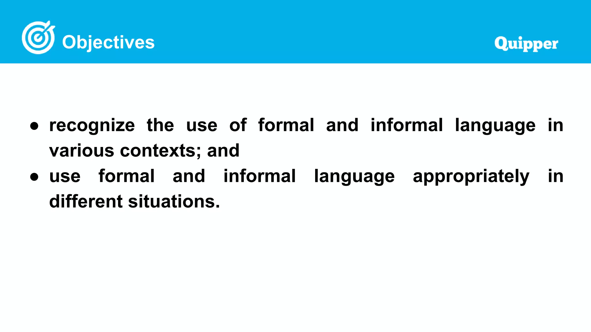 RW 11_12_Unit 8_Lesson 1_Formal vs. Informal Language.pptx
