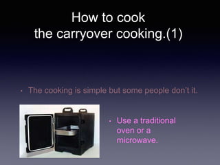 Cooking of Carryover about meet | PPT