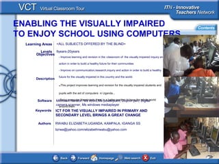 Enabling the Visually Impaired to enjoy school using computers | PPT