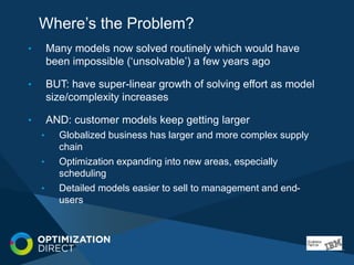 Solving Large Scale Optimization Problems using CPLEX Optimization Studio | PPTX