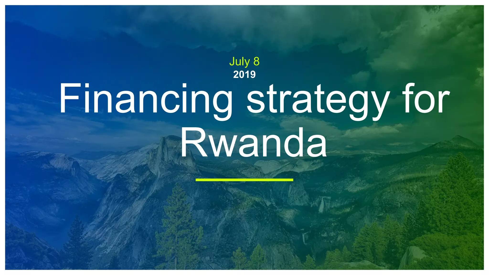 Rwanda's financing strategy final | PPT