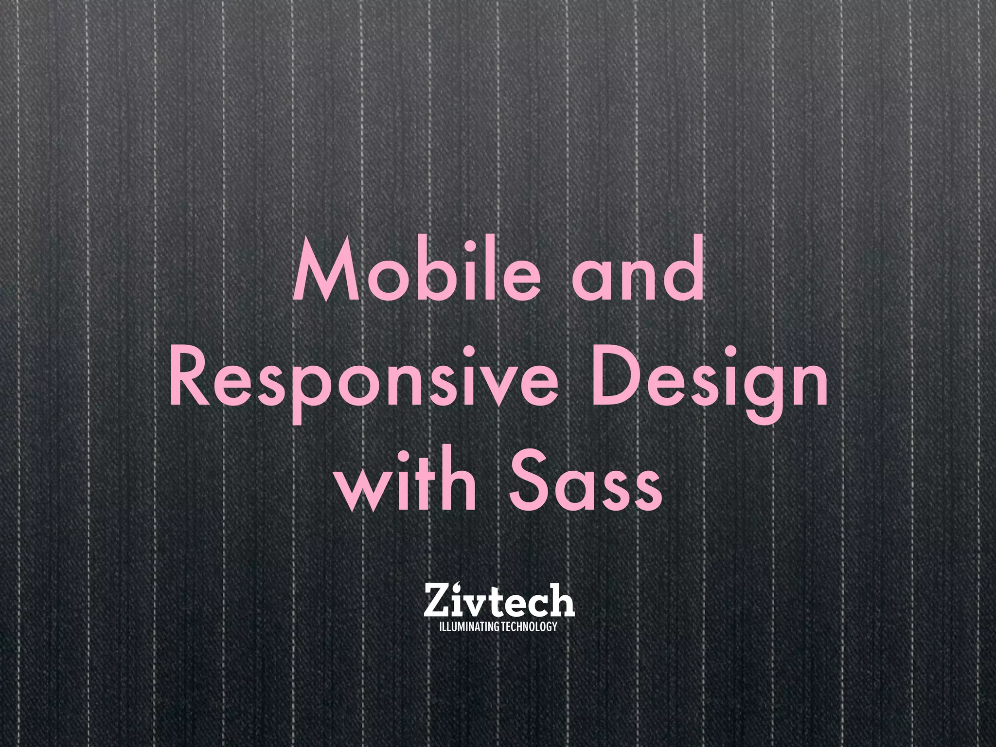 Mobile and Responsive Design with Sass | PDF