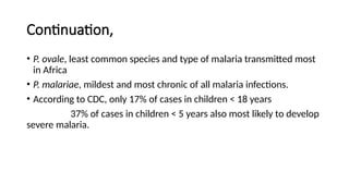 MALARIA IN NEONATALS AND CHILDREN,, PPTX | PPTX