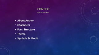 Foe by j.m.coetzee | PPTX