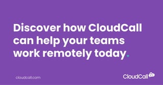 Remote working post COVID-19 | CloudCall | PPT