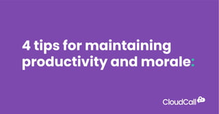 Remote working post COVID-19 | CloudCall | PPT