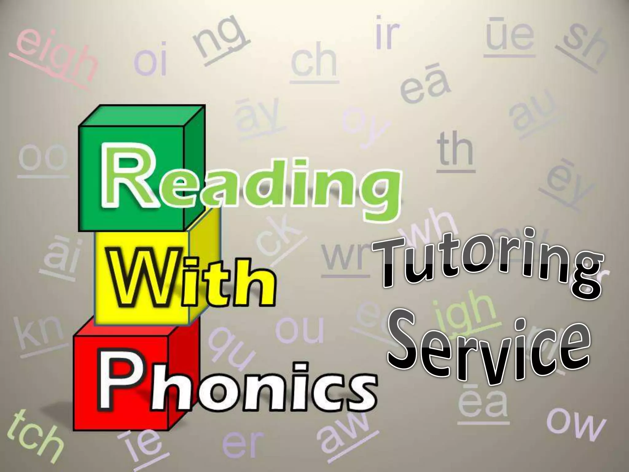 Reading With Phonics Tutoring Service | PPTX | Primary Education | Education