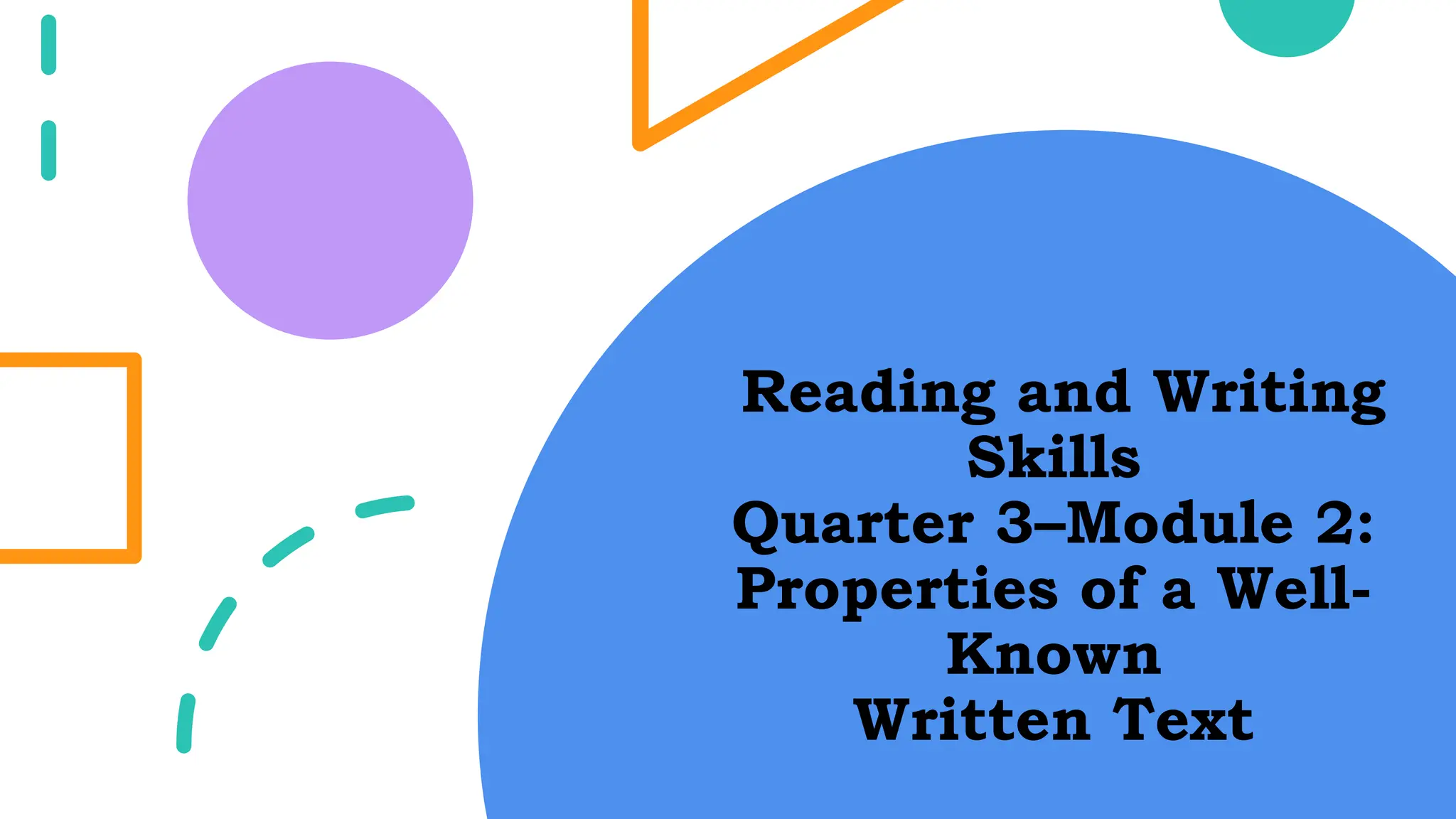 READING AND WRITING SKILLS MODULE 2.pptx