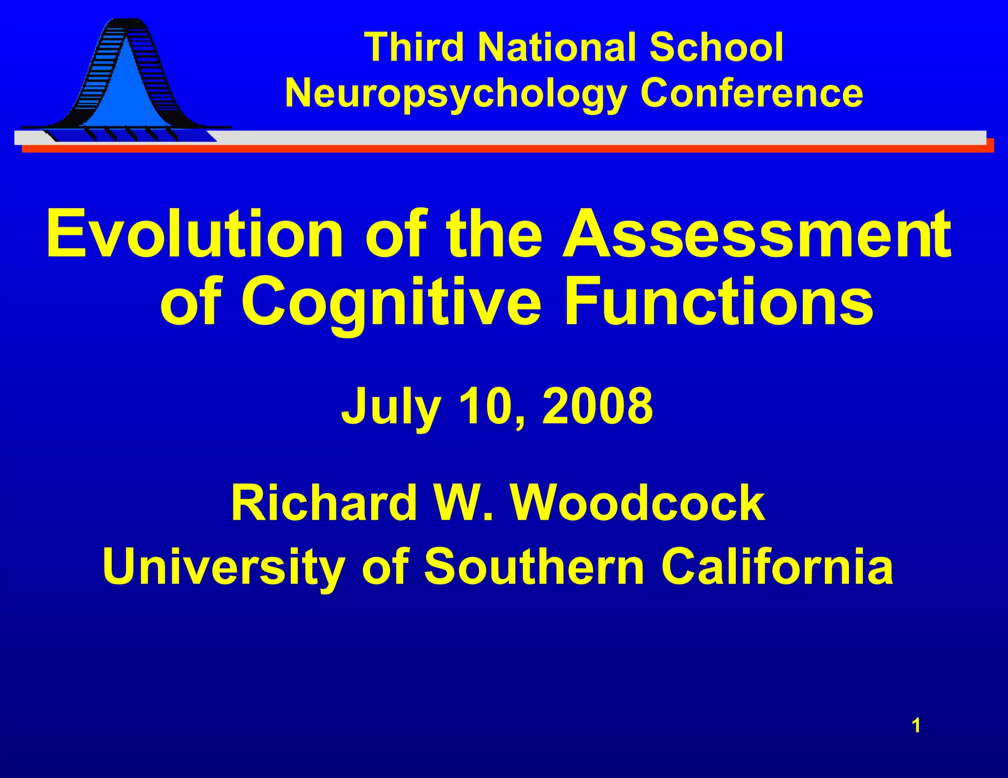 Dr. Woocock's Evolution of Cognitive Assessments | PPT