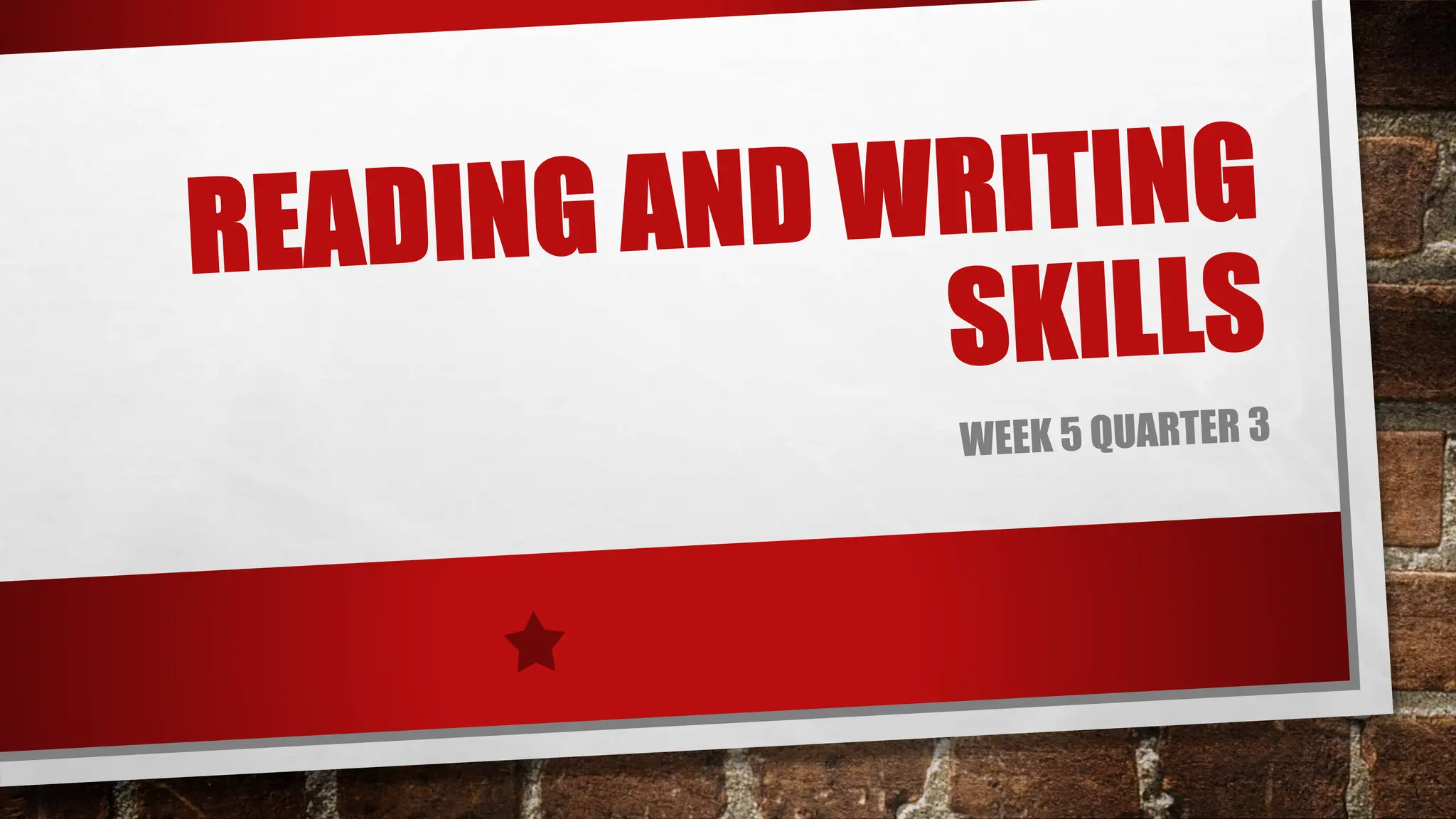 READING & WRITING SKILLS WEEK 3 & 4.pptx