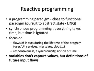 Rx- Reactive Extensions for .NET
