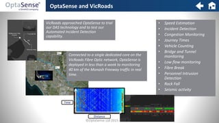 OptaSense and VicRoads Monash Freeway Project 2015 | PPT