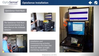 OptaSense and VicRoads Monash Freeway Project 2015 | PPT