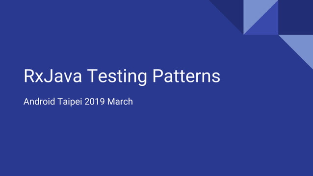 Rx java testing patterns | PPT