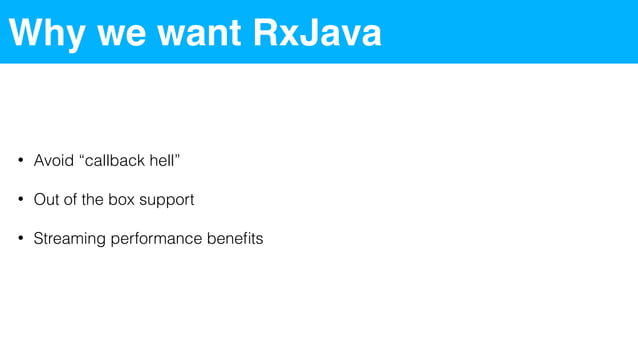 RxJava from the trenches | PPT