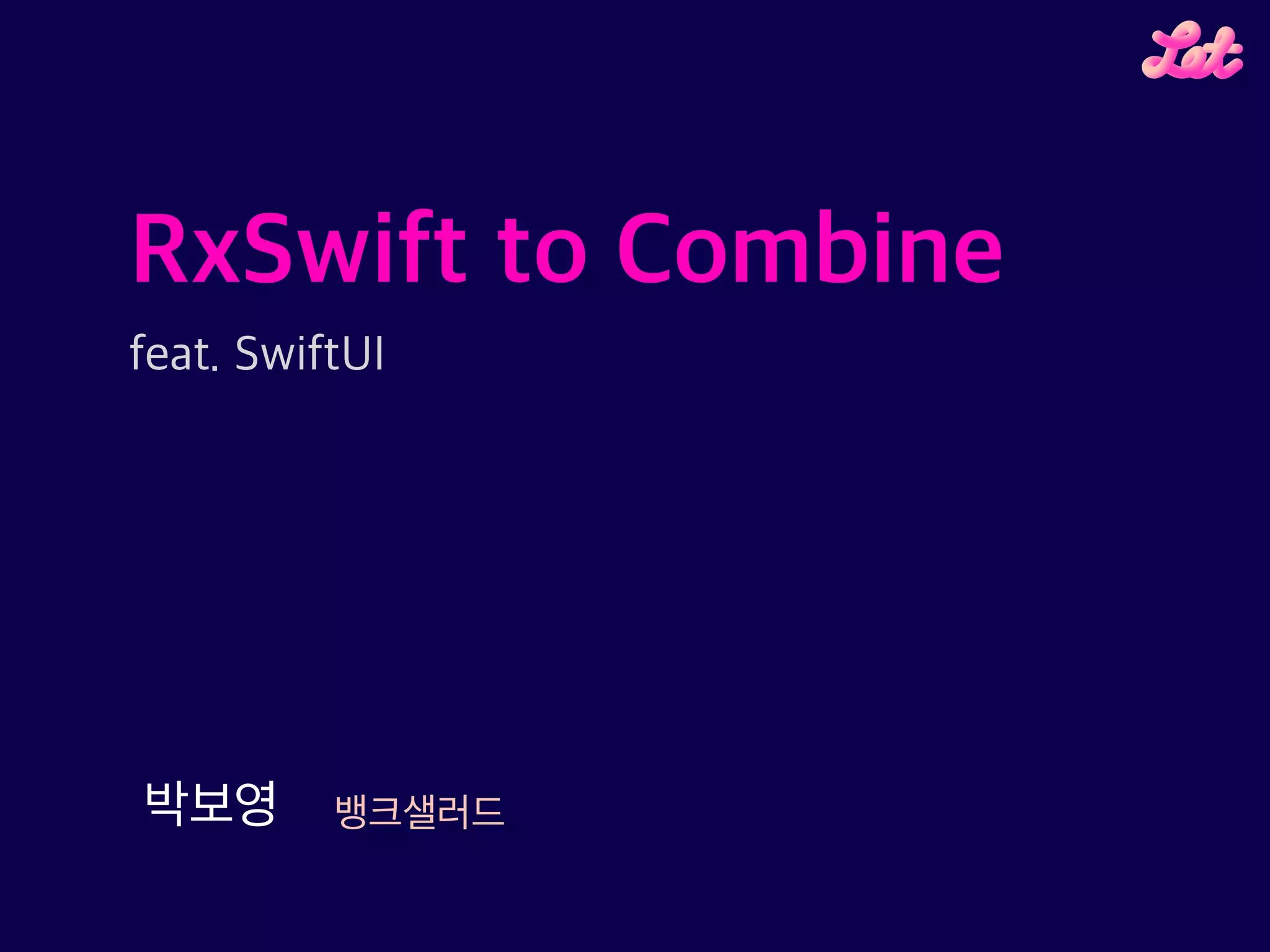 RxSwift to Combine | PPT
