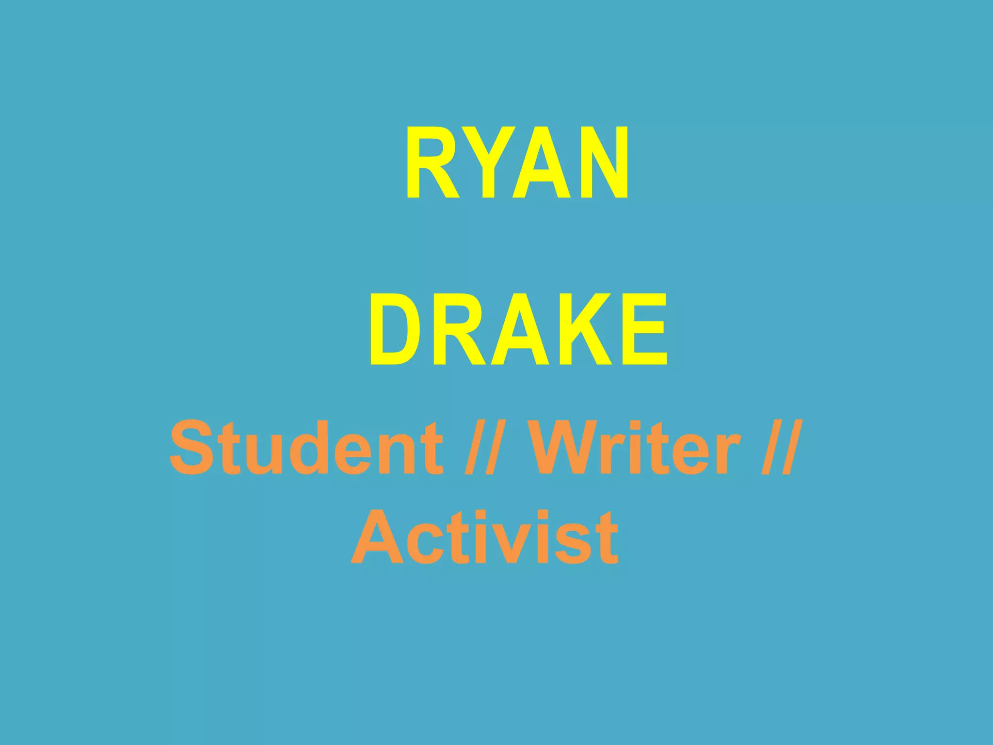 Ryan Drake's Resumé | PPT