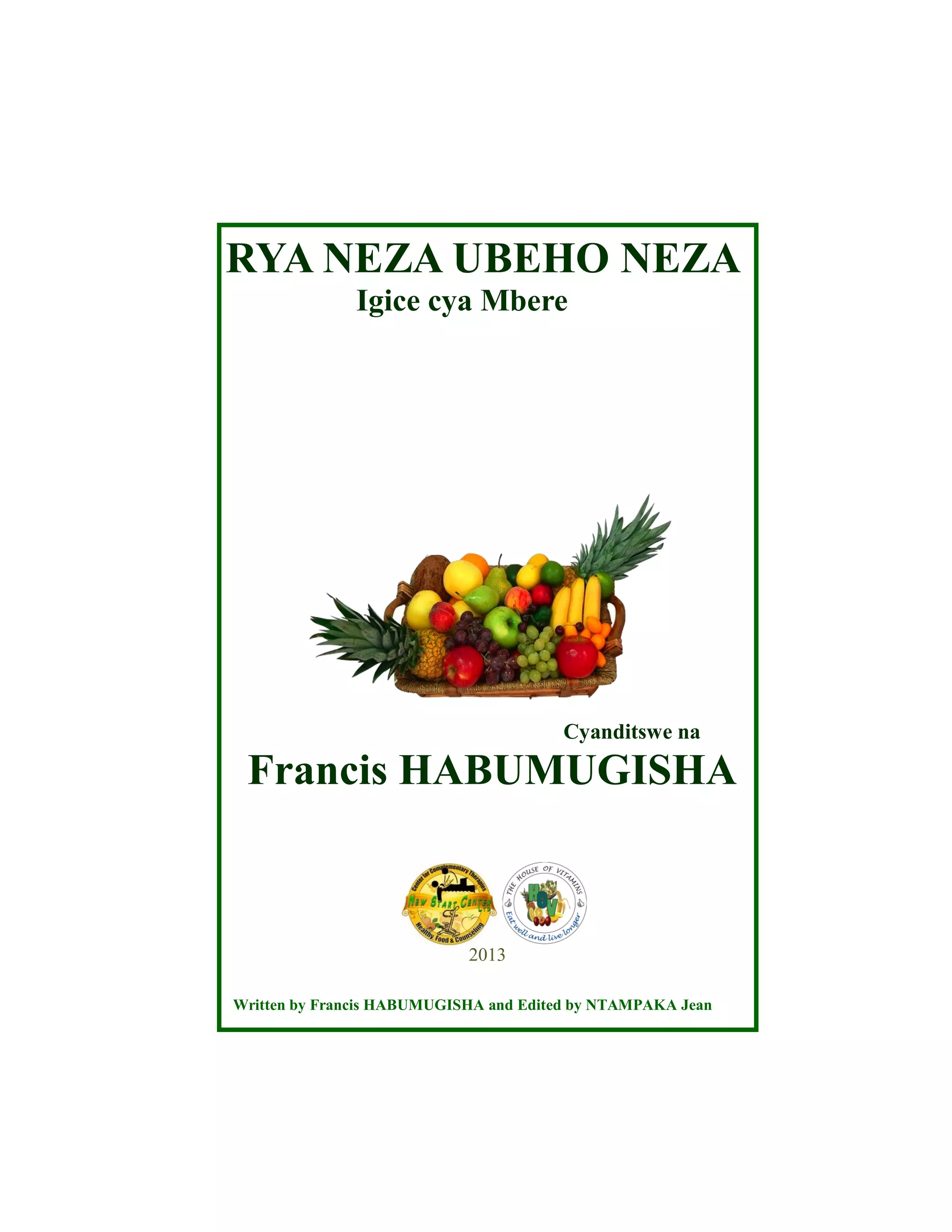 Rya Neza Ubeho Neza I | PDF