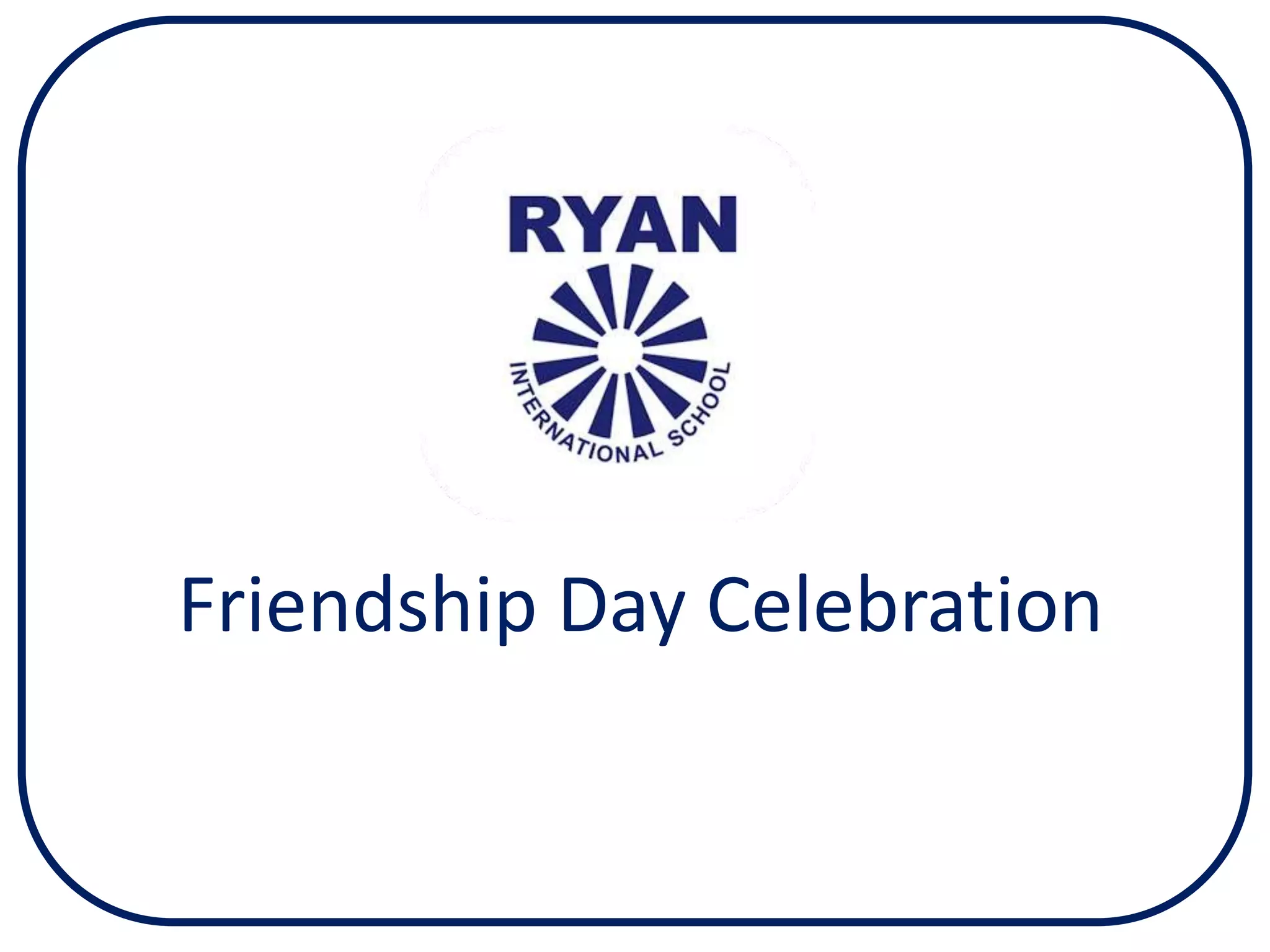 Ryan International School | PPTX