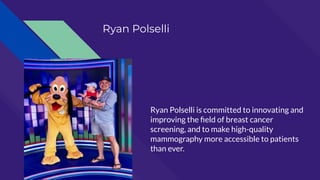 Ryan polselli working to build a Partnership Between MammoLink® | PDF