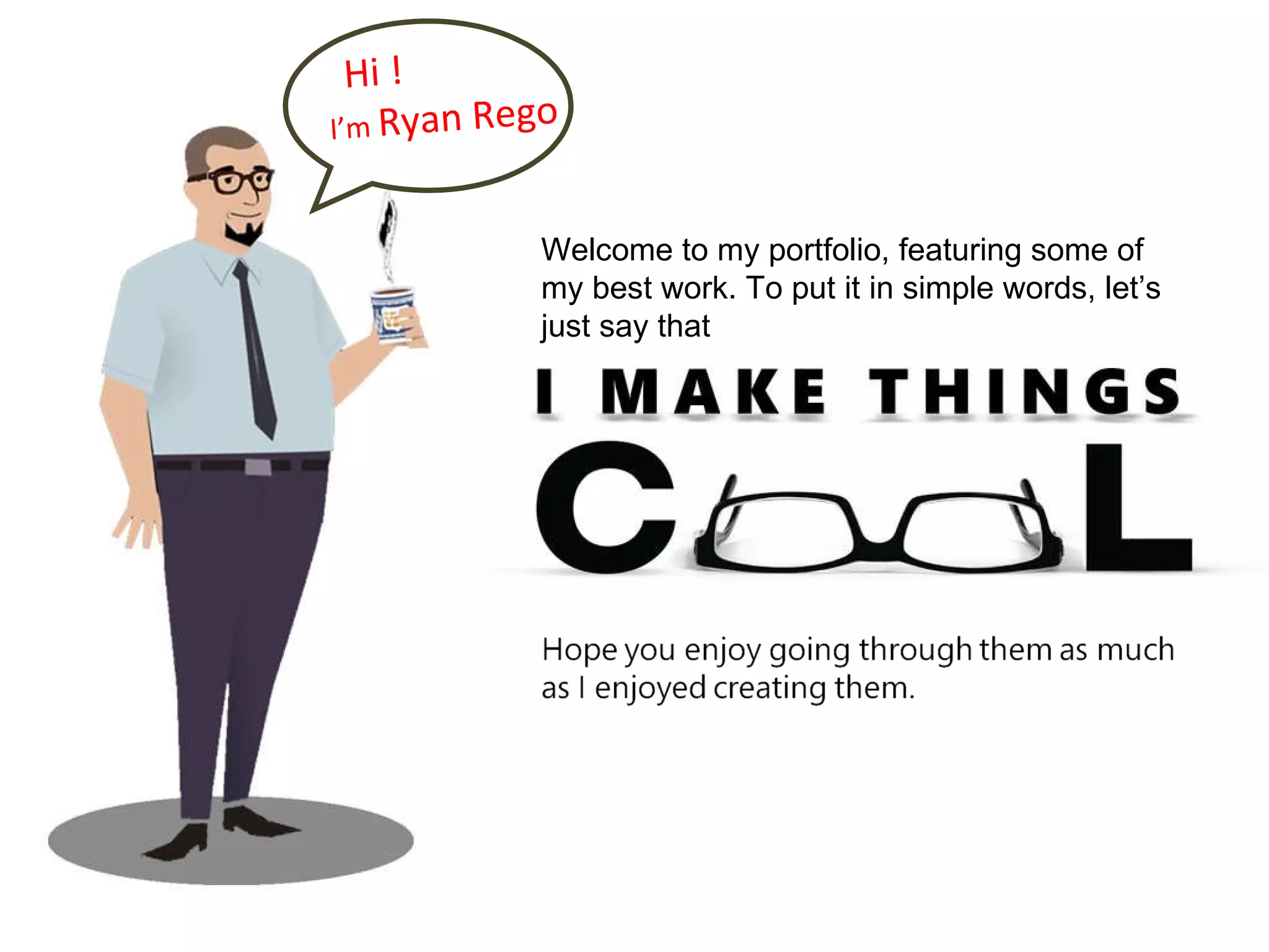 Ryan Rego Portfolio | PPT