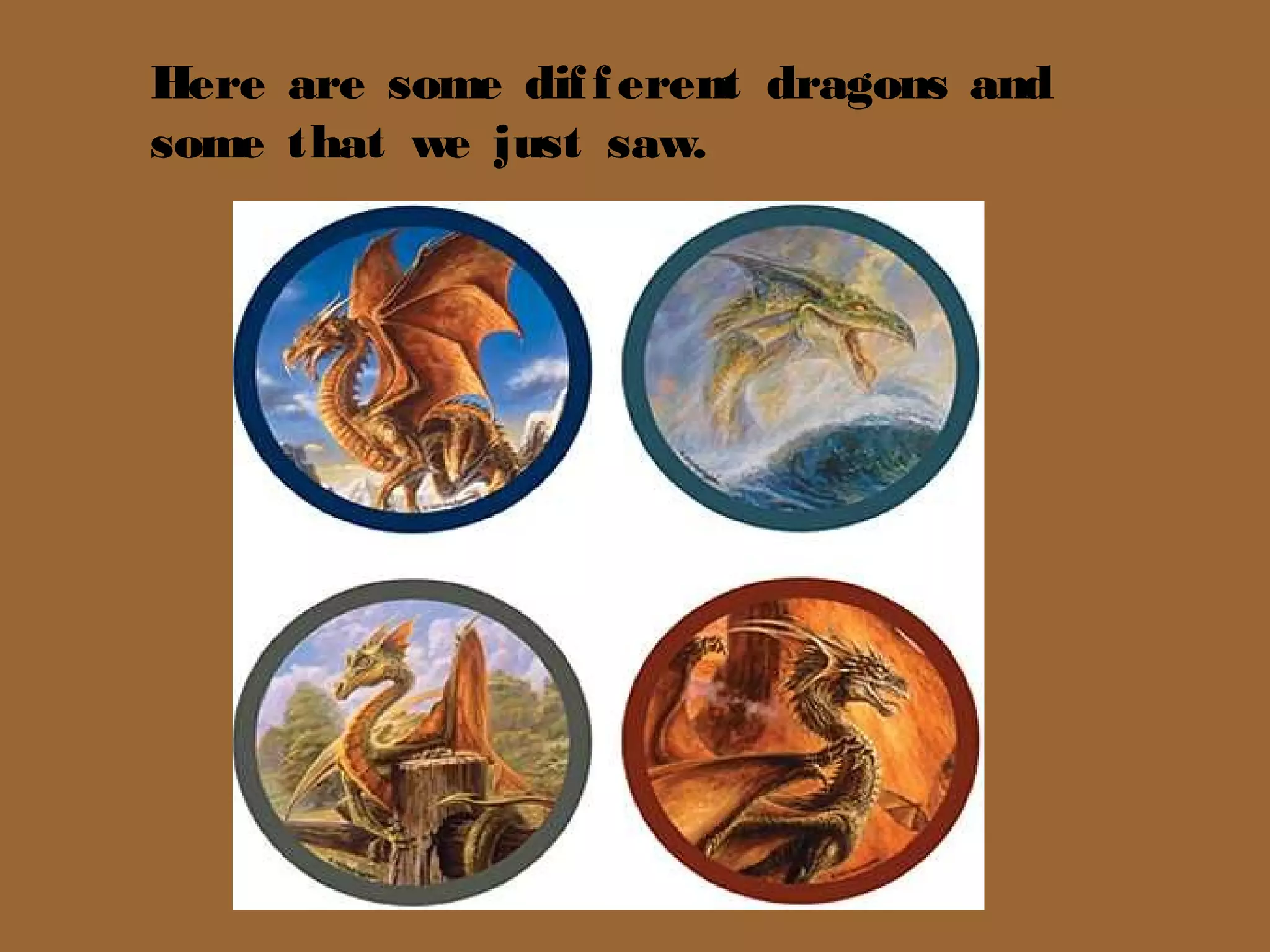 Ryan’s dragons | PPT