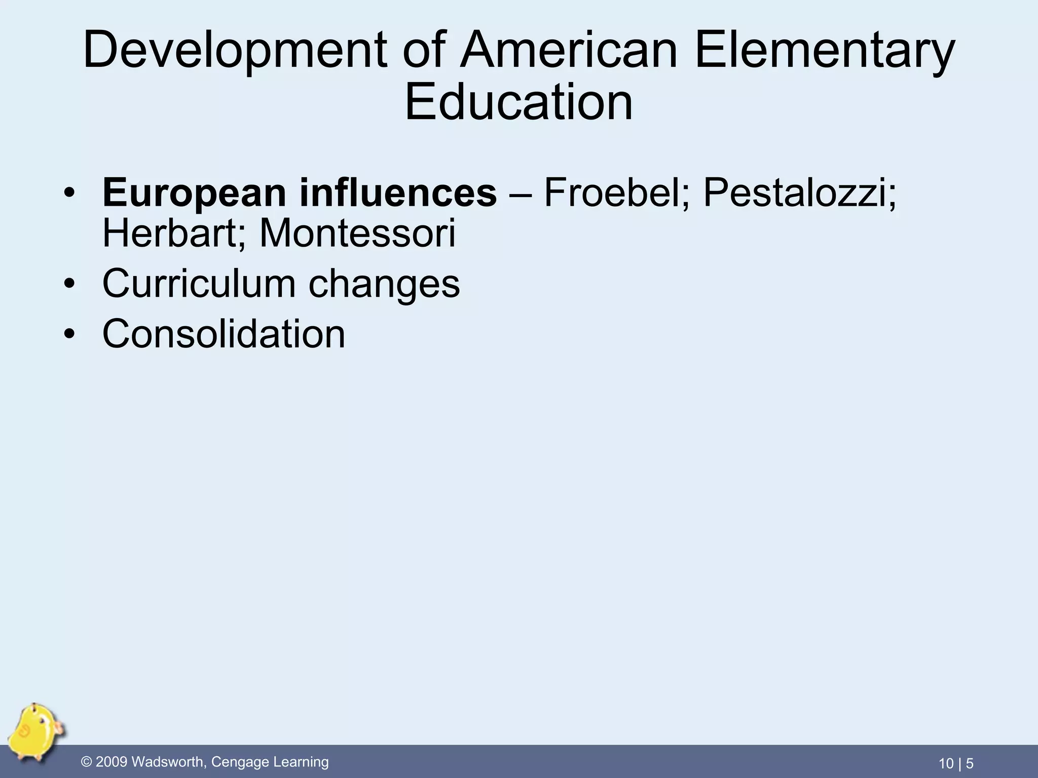 Chapter 10: History of American Education | PPT