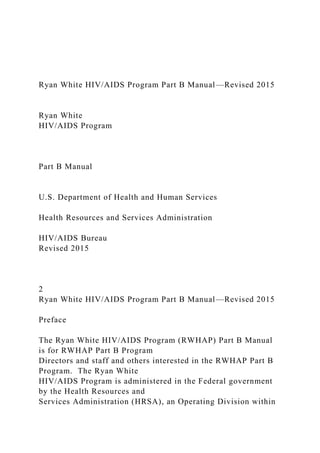 Ryan White HIVAIDS Program Part B Manual—Revised 2015 R.docx
