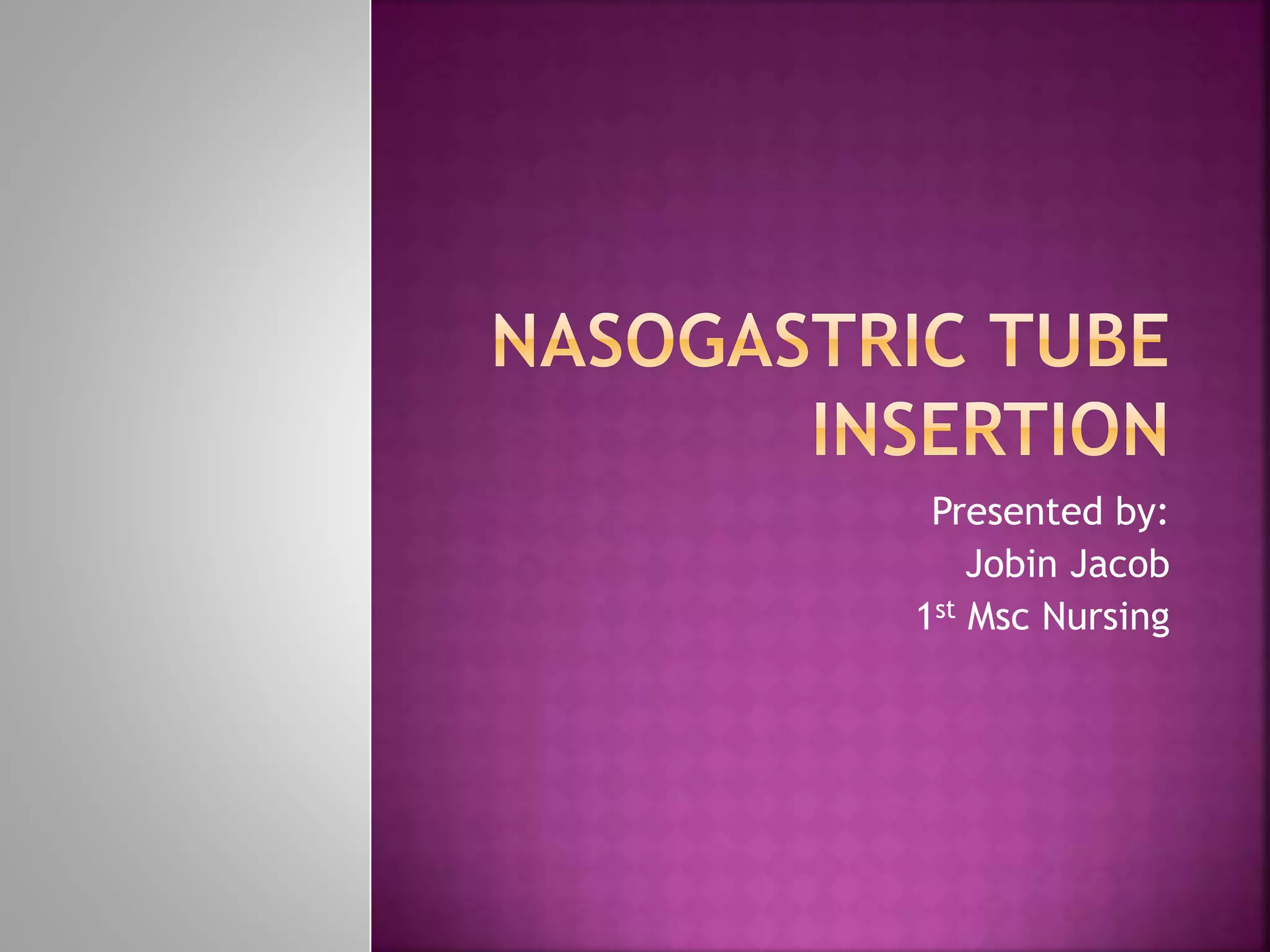 Ryles tube insertion | PPTX