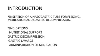 RYLES TUBE INSERTION indications and method.pptx