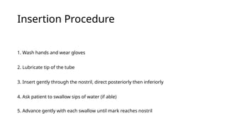 RYLES TUBE INSERTION indications and method.pptx