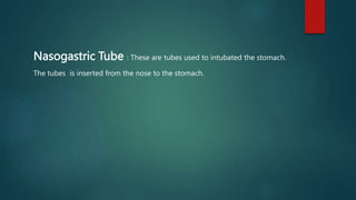 Ryles Tube Insertion And Feeding.pptx