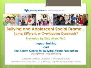 Bullying and Adolescent Social Drama | PPT
