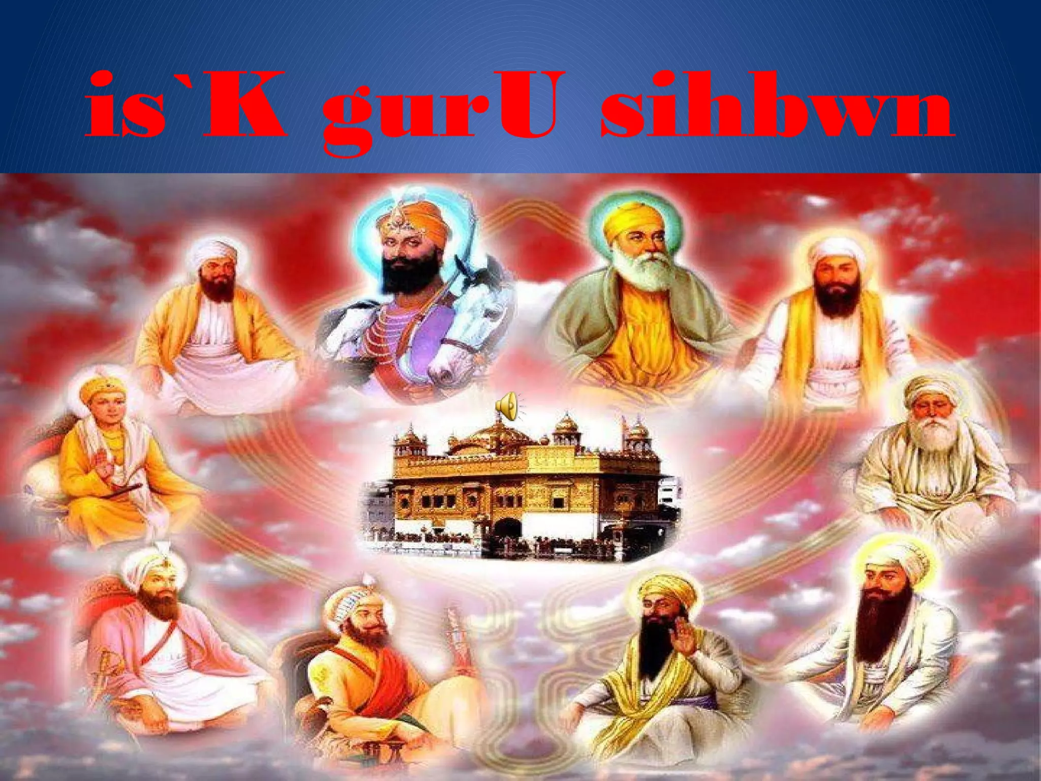 PPT on S.s.t punjabi sikh guru sahiban | PPT