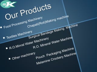 S.k.industries | PPTX | Manufacturing Industry | Industries