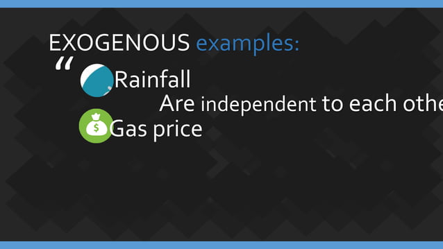 Endogenous vs exogenous | PPT