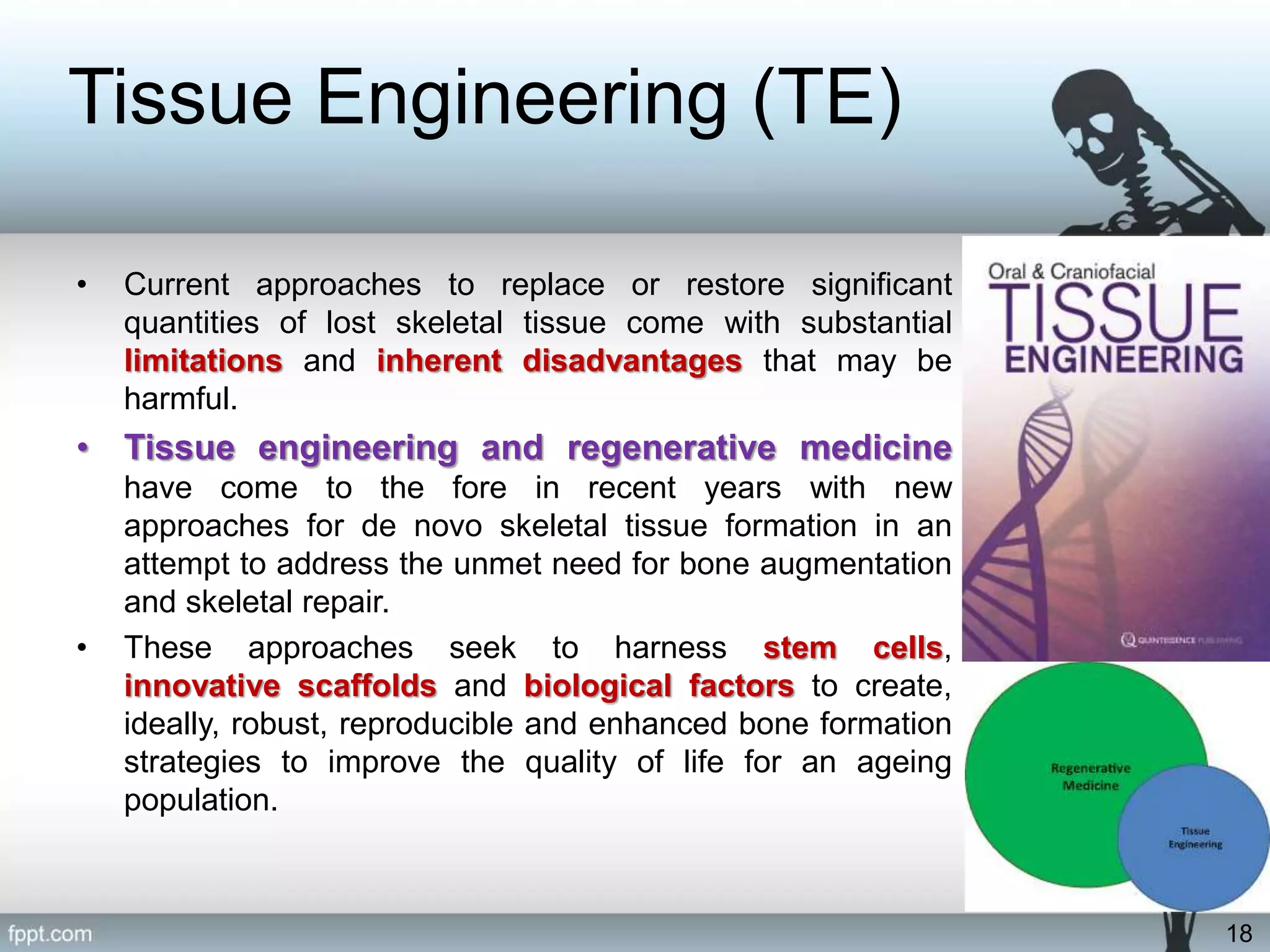 Bone tissue engineering challenges in oral and maxillofacial surgery | PPTX