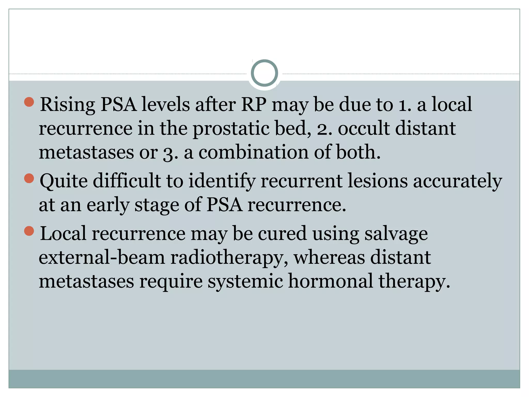 MANAGEMENT OF BIOCHEMICAL RECURRENCE AFTER RADICAL PROSTATECTOMY ...