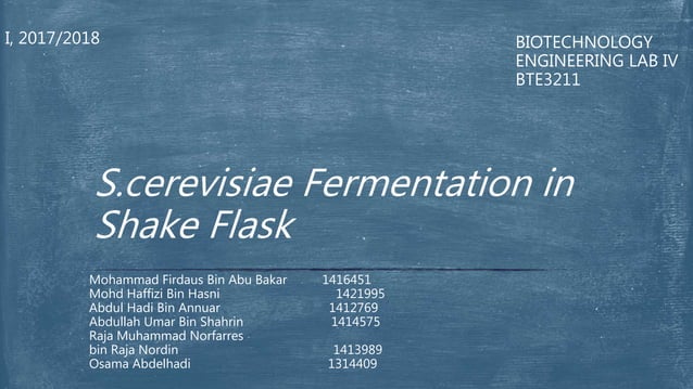 S.cerevisiae fermentation in shake flask experiment | PPTX | Chemistry ...