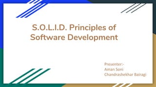 S.O.L.I.D. principles of software development | PPTX | Programming Languages | Computing