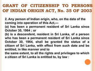 Indian Origin Tamils and citizenship.ppt
