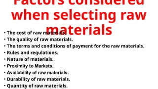 Introduction to raw materials in production | PPTX