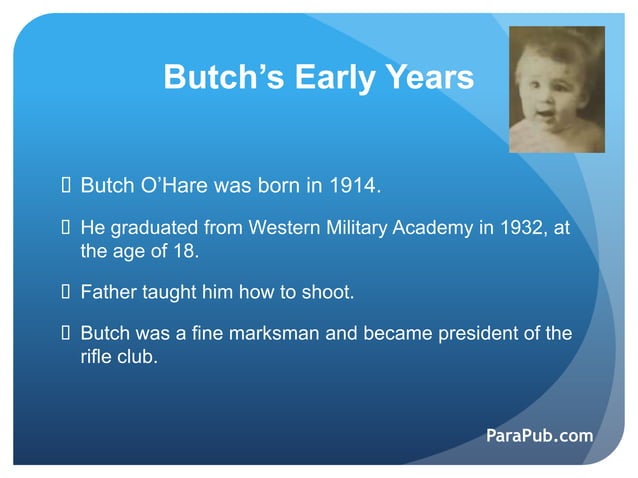 Butch O'Hare: The Rest of the Story. | PPTX | Travel