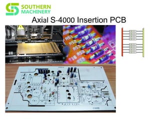 S 4000 axial inserter | PDF