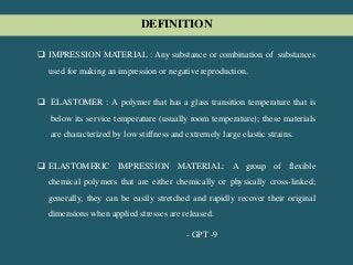 S 5 elastomeric imp. and tech | PPTX