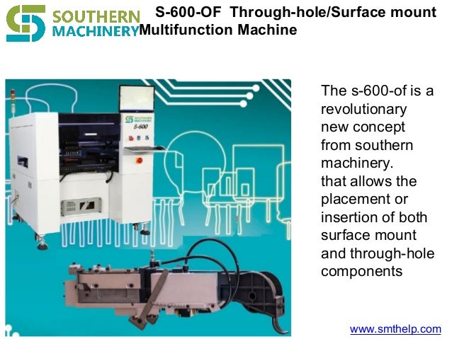 S 600-OF through-hole surface mounting multifunction machine