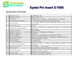 One machine can help you deal with 4 kinds of different size Eyelet Pin ...