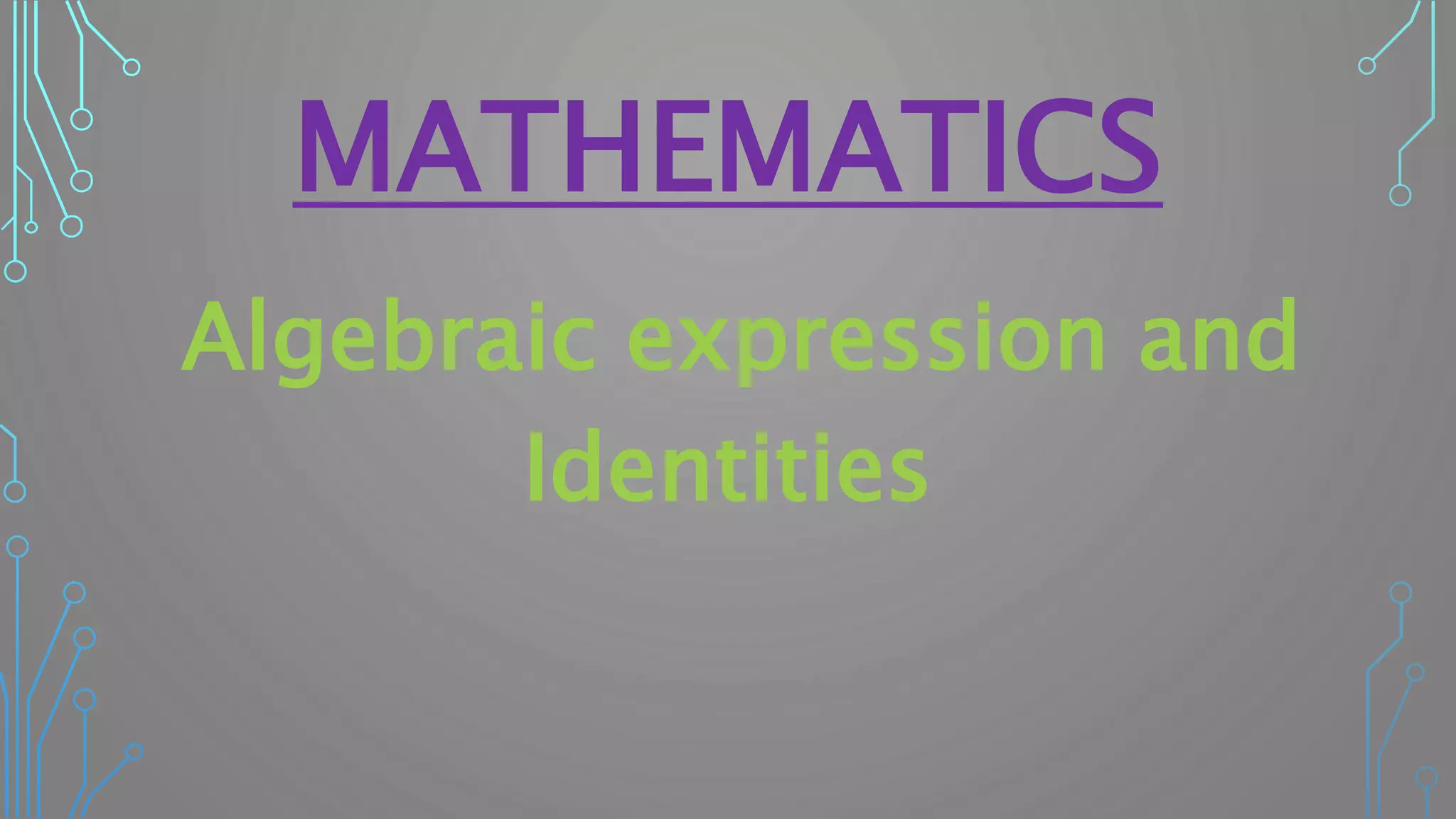 Algebraic expressions and identities | PPTX